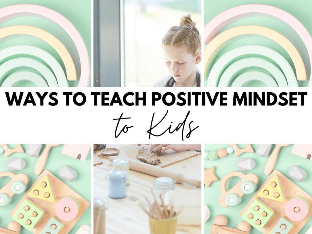 10 Effective Ways to Teach Positive Mindset Activities for Kids